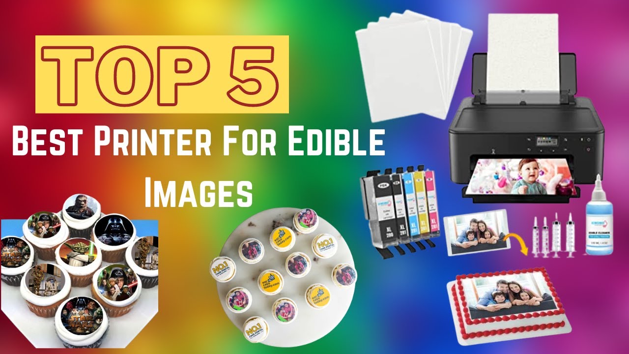Top 5 Best Printer For Edible Images