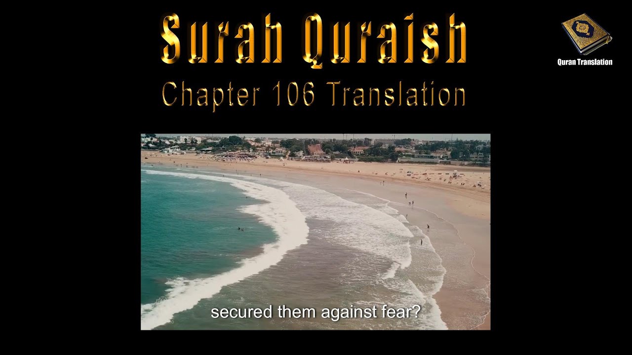 Surah Quraish Chapter 106 English Translation