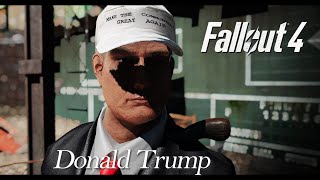 Donald Trump Appears in Commonwealth at Fallout 4 Nexus - Mods and ...