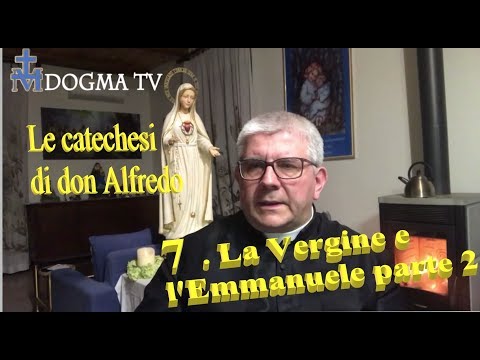 La Vergine e l’Emmanuele (2 di 2) – DogmaTV