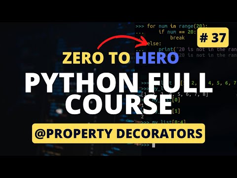 Property Decorators |  Getters, Setters, and Deleters | Python OOP Tutorial | Python Course 2023