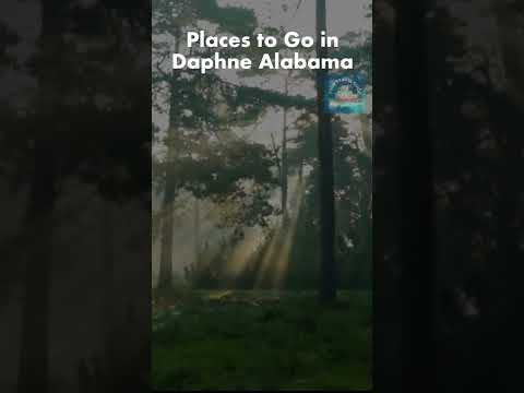 Places to Go in Daphne Alabama