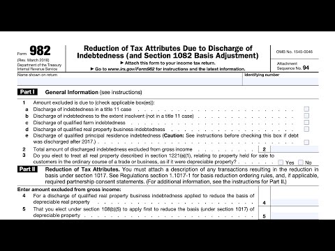 IRS Form 982 walkthrough (Reduction of Tax Attributes Due to Discharge of Indebtedness)