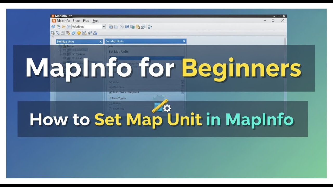 MapInfo for Beginners: How To Set Map Unit In MapInfo