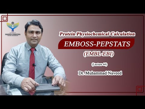 EMBOSS-PEPSTATS | Protein Physiochemical Properties Calculation | Lecture 44 | Dr. Muhammad Naveed