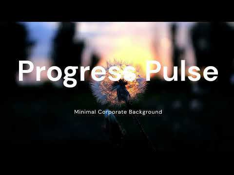 Progress Pulse | Minimal Corporate Background – Free Music