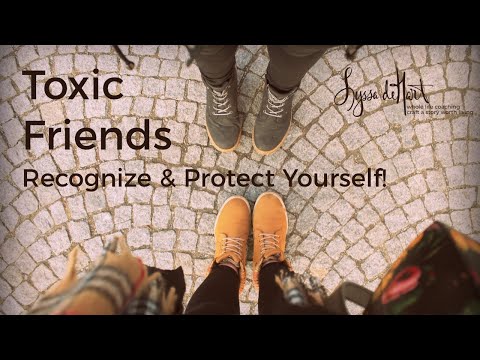 Toxic Friends 👀 Recognize & Protect Yourself!