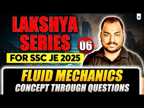 SSC JE & RRB JE | Mechanical Engineering - 6 | Fluid Mechanics | Yogesh Kushwah
