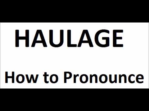 How to pronounce Haulage||How to say Haulage||Haulage Pronunciation||ABDictionary