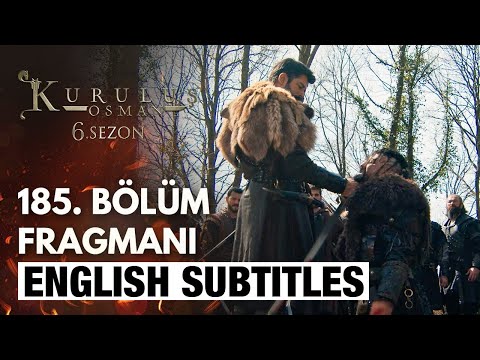 Kurulus Osman SEASON 6 Episode 185 Trailer 1 - English Subtitles | The Ottoman Subtitles