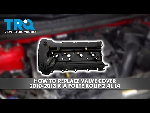 How to Replace Valve Cover 2010-2013 Kia Forte Koup 2.4L L4