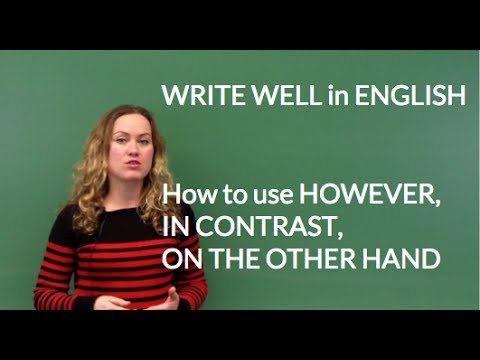 Write Well in English - How to use However, In Contrast, On the Other Hand as Transitions