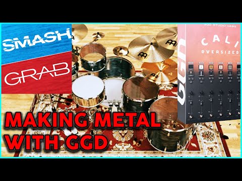 Making METAL with GGD Drums, Smash & Grab + Cali Oversized