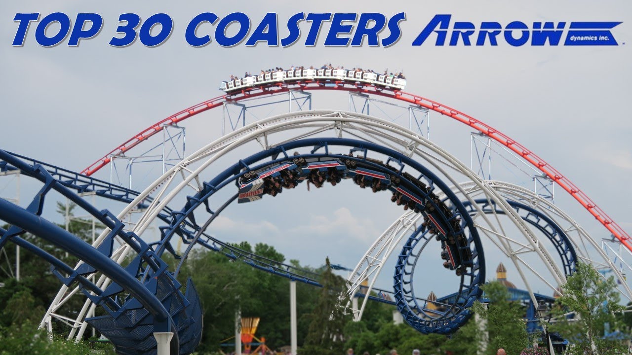 Top 30 Coasters by Arrow Dynamics