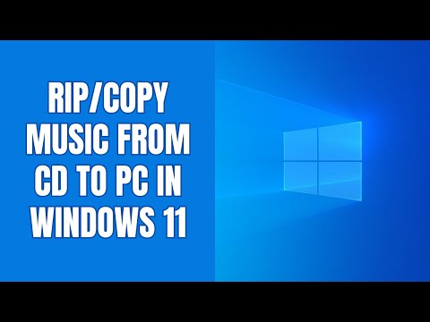 How to rip (copy) music from a CD to your PC in Windows 11
