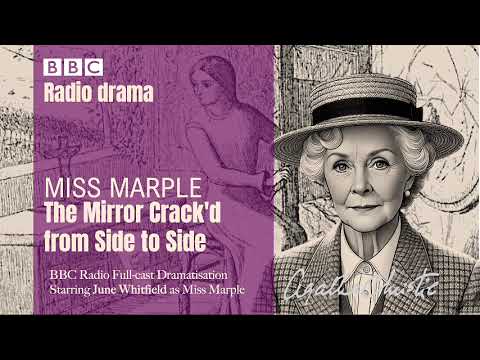 Miss Marple The Mirror Crack'd from Side to Side. - BBC Radio Drama (Starring June Whitfield)
