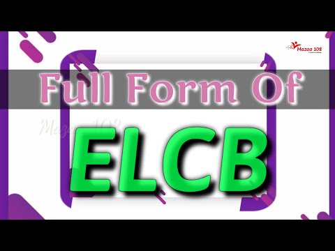 full form of ELCB | ELCB stands for | ELCB mean | ELCB ka full form | what is ELCB | #Mazaa108