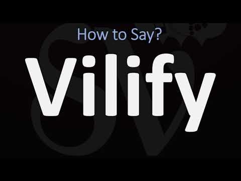 How to Pronounce Vilify? (CORRECTLY)