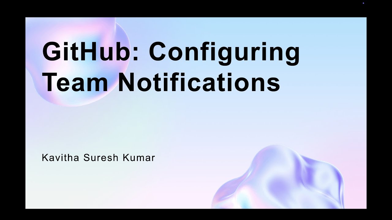 GitHub: Configuring Team Notifications
