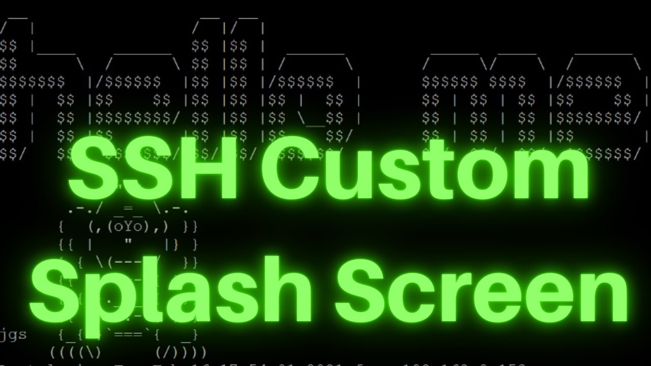 Connect to Raspberry Pi (SSH with a savage ASCII Splash Screen!)