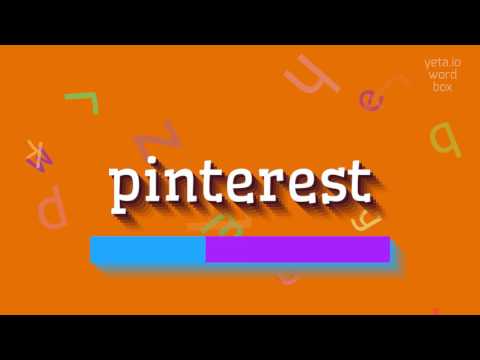 PINTEREST - HOW TO PRONOUNCE PINTEREST?