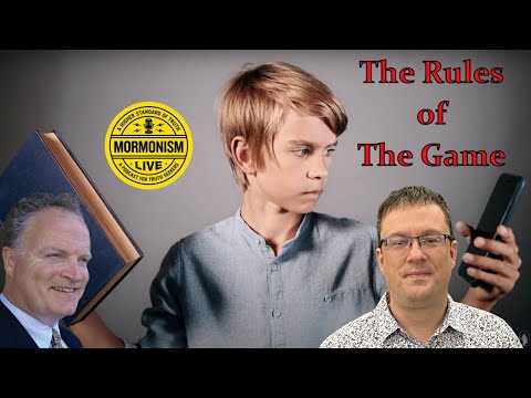 The Rules of the Game | Mormonism LIVE 011