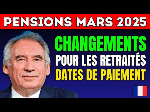 🟢 Pensions Mars 2025 : Dates de Paiement & Changements pour les Retraités !
