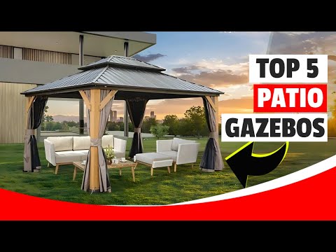 Top 5 Best Patio Gazebos for 2025 | Stylish & Durable Outdoor Shelter Options