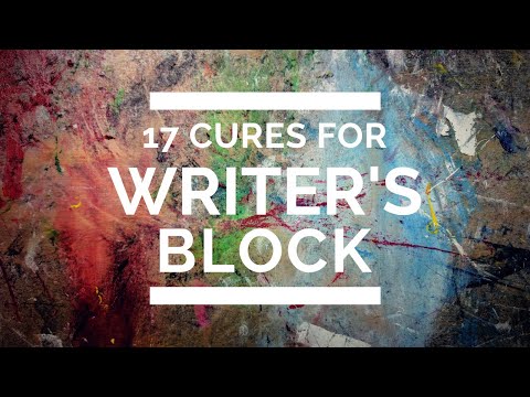 17 Cures for Writer's Block