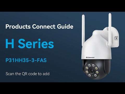 Jennov H Series P31HH Wifi Outdoor Security Camera QR Code Connection Guide