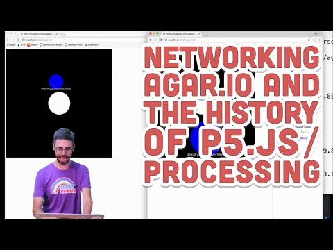 Live Stream #58: Networking Agar.io and the History of p5.js/Processing