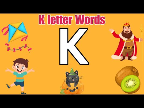 Letter K Words for Kids | K Letter Words | Words Start with Letter K - kids Learning