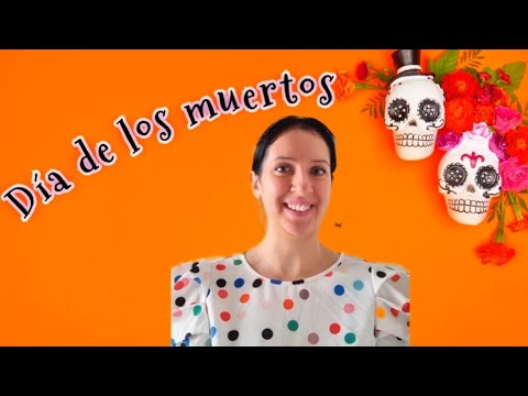 Spanish Time - Día de los muertos - Day of the Dead
