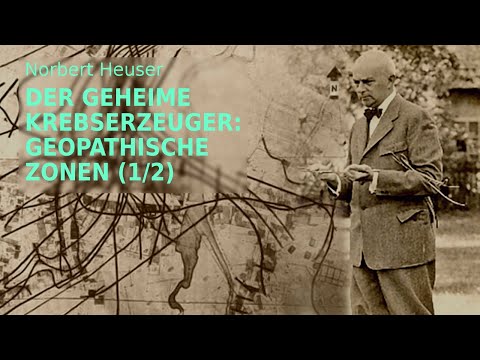Der geheime Krebserzeuger: Geopathische Zonen (Teil 1/2)