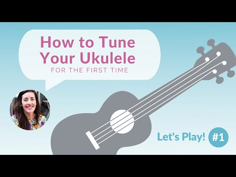 How to Use a Digital Tuner to Tune Your Uke for the First Time | Let's Play! Ukulele for Beginners