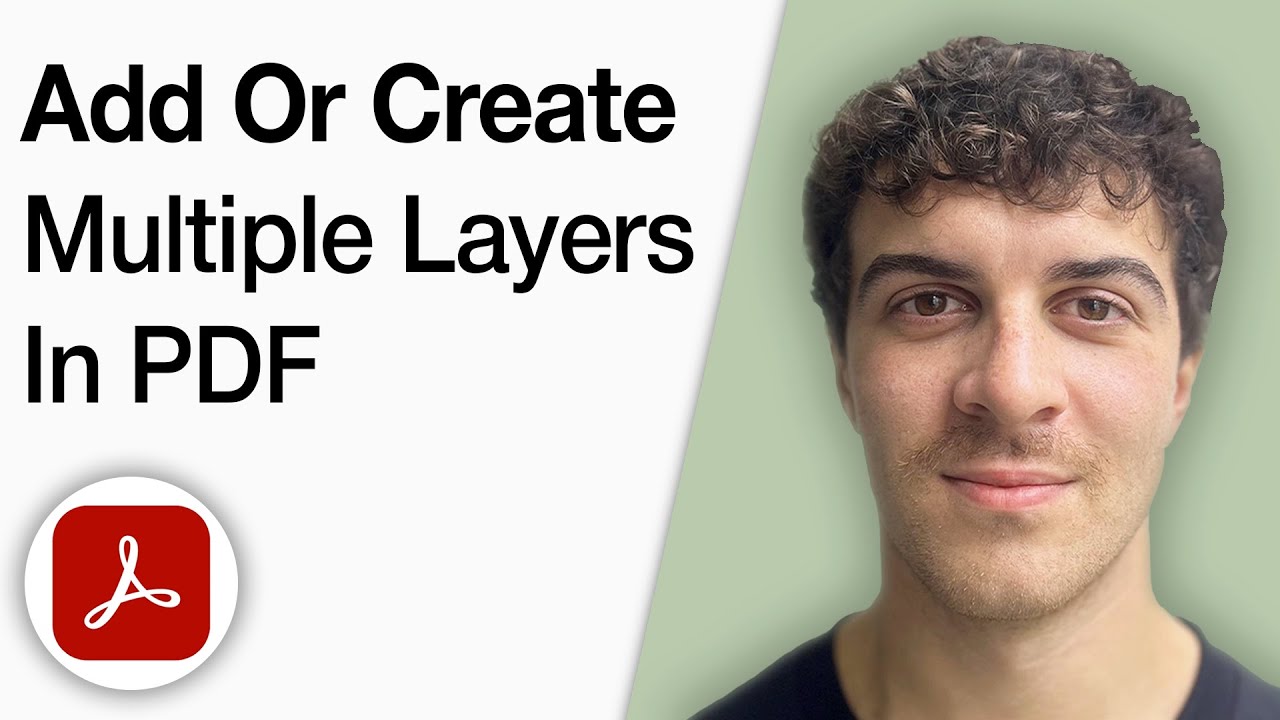 How to Add or Create Multiple Layers in PDF Using Adobe Acrobat Pro DC [2025 Full Guide]