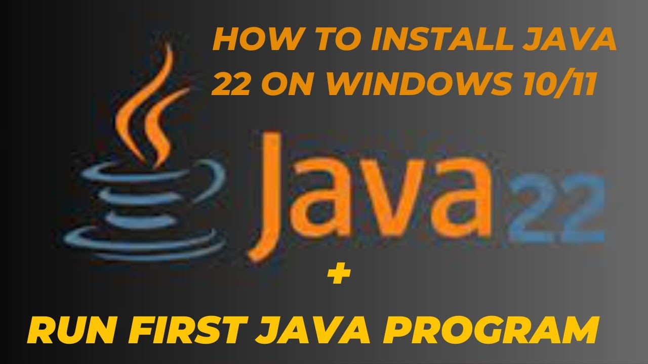 How to Install Java JDK 22 on Windows 10/11 + First Java Hello World Program