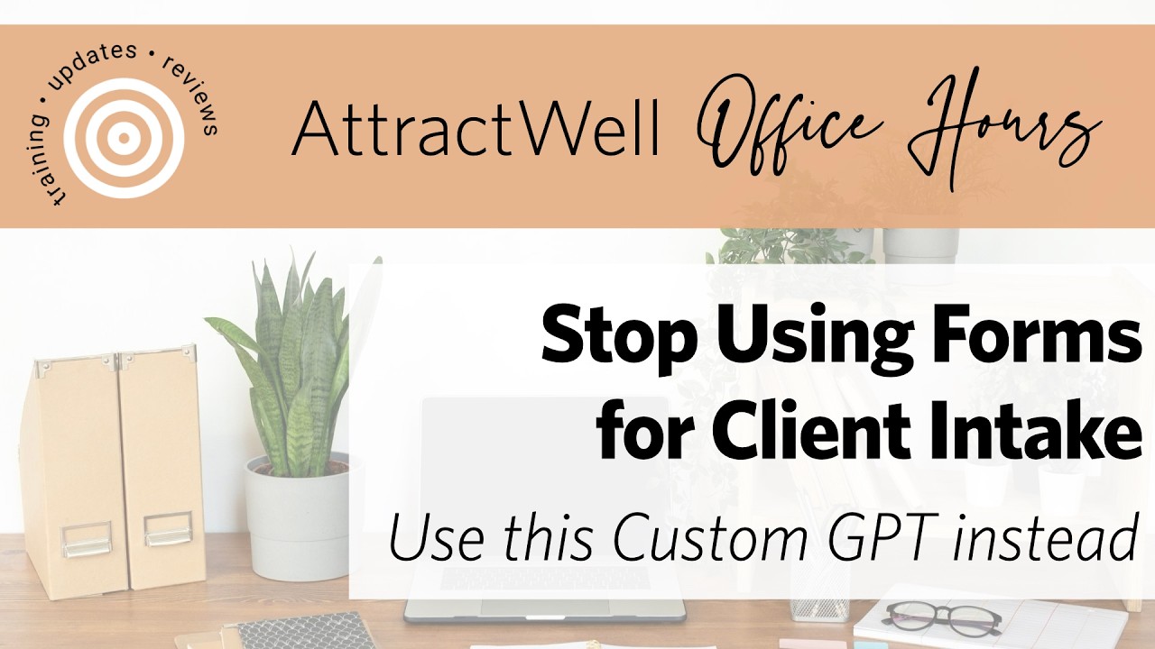 The Smarter Way to Support 1:1 Clients With AI | AttractWell Office Hours