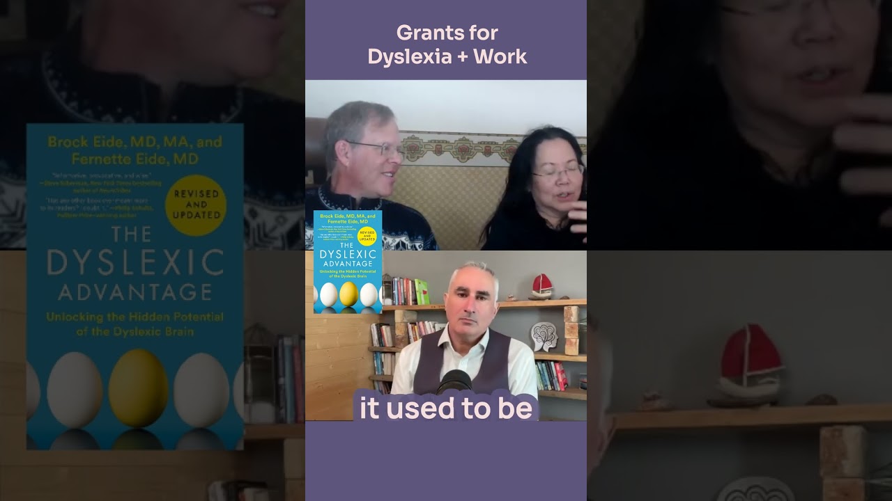 Grants for Dyslexia + Work