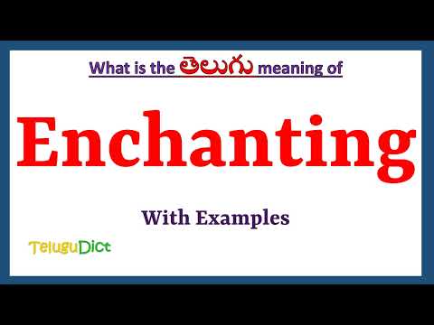 Enchanting Meaning in Telugu | Enchanting in Telugu | Enchanting in Telugu Dictionary |