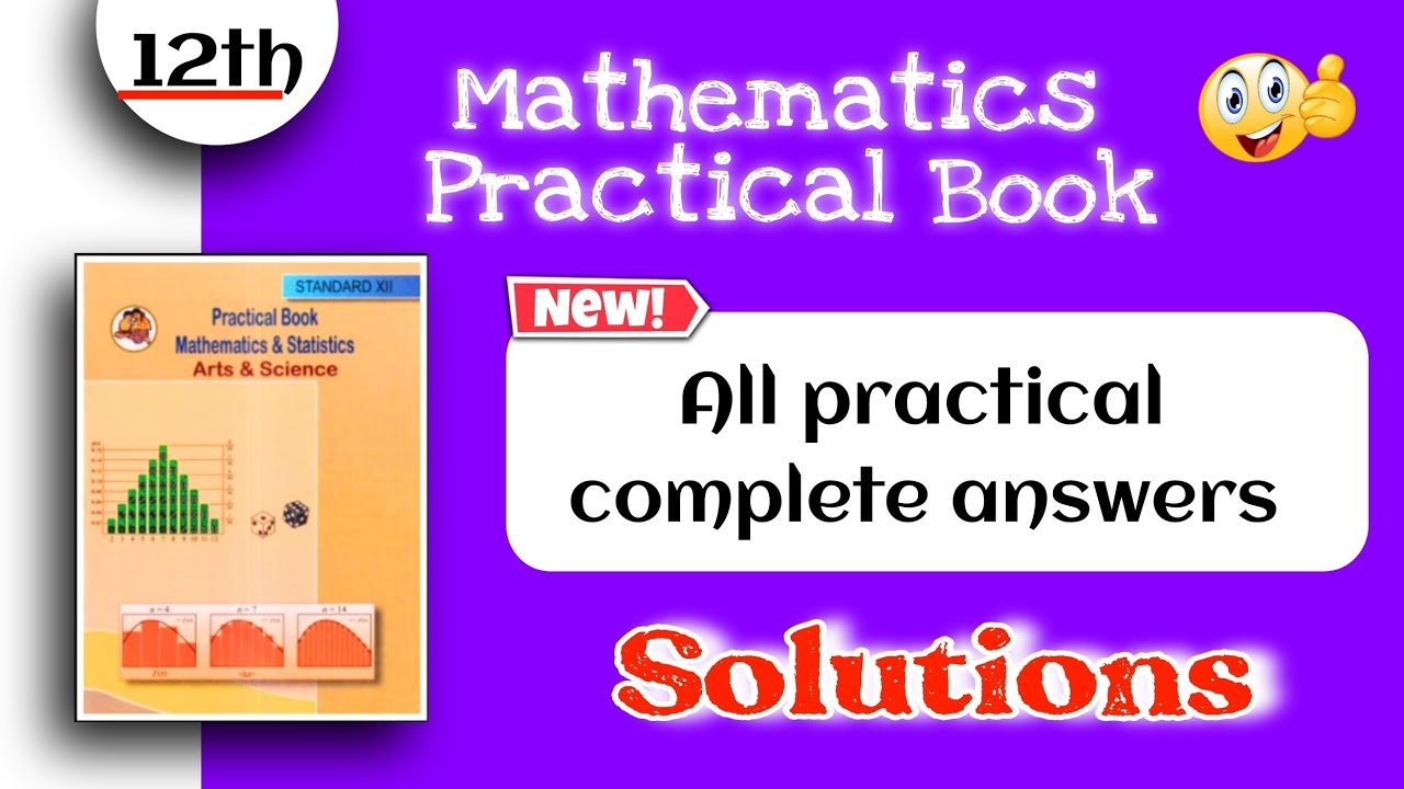 class 12th Math Practical Solution All Answers Arts & Science - mathematics and statistics practical