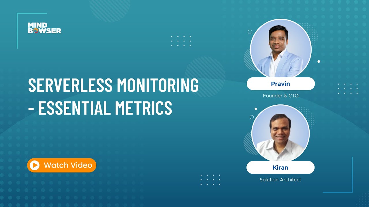 Serverless Monitoring- Essential Metrics