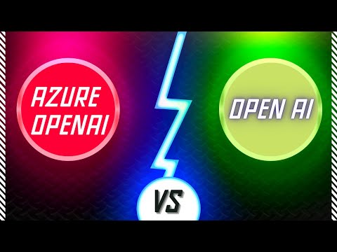 Difference Between OpenAI and Azure OpenAI