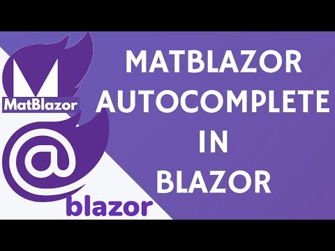 Learn MatBlazor AutoComplete in Blazor - Mind Luster