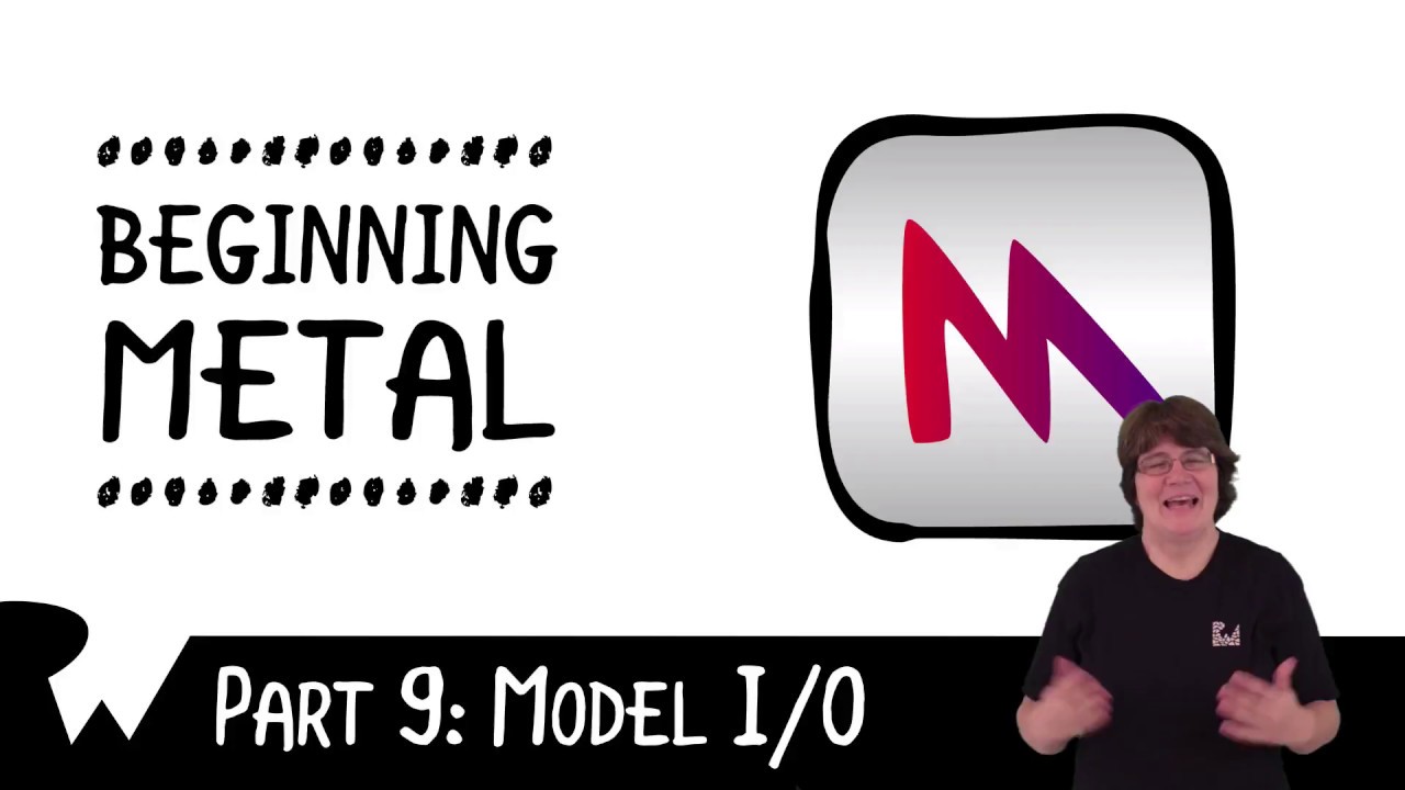 Beginning Metal - Model I/O  - Swift, Xcode, and iOS