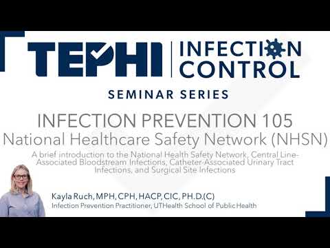 Infection Prevention 105: National Health Safety Network