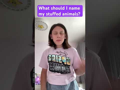 Guys I need help what should I name my stuffed animal? 