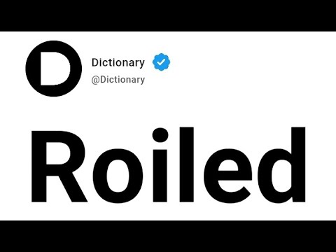 Roiled Meaning In English