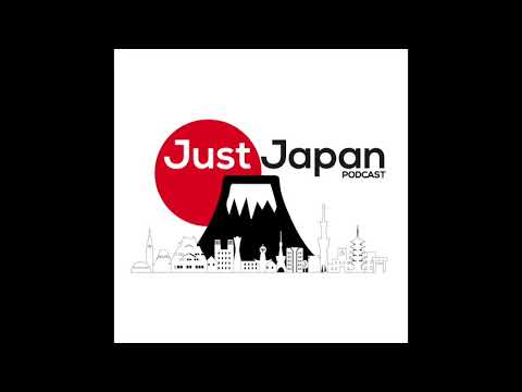 Just Japan Podcast 169: The Real Japan