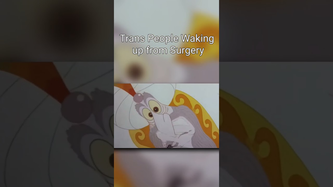 Trans People Waking up From Surgery #memes #lgbt #shorts
